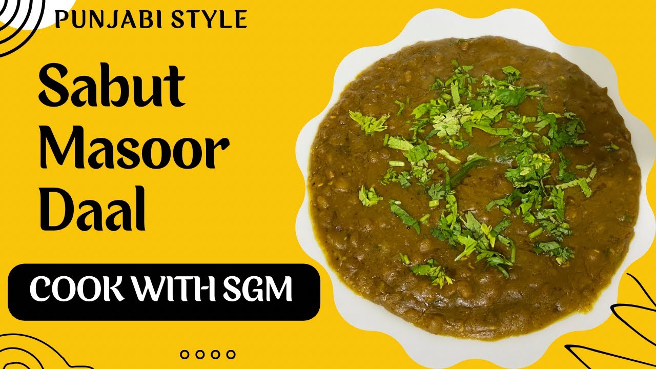 Sabut Masoor Daal Recipe | Masar Daal ki Recipe by cook with SGM - YouTube