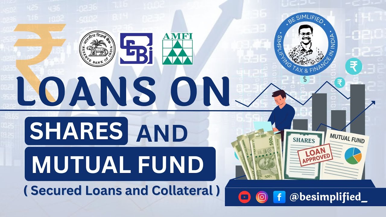 Loan Against Shares & Mutual Funds Explained | Benefits, Process ...