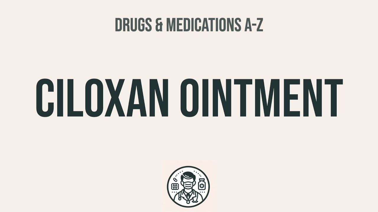 How to use Ciloxan Ointment - Explain Uses,Side Effects,Interactions ...