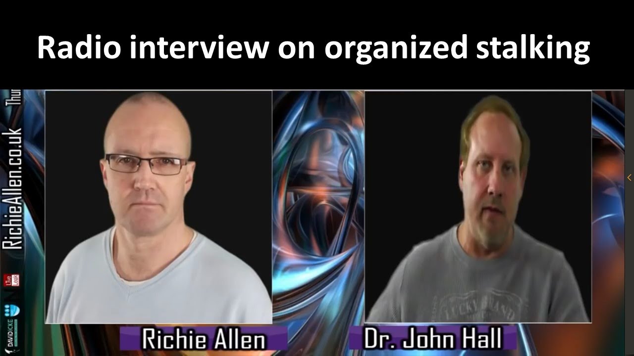 Organized harassment: Interview with Dr John Hall - YouTube