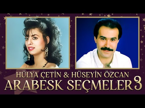 Hülya Çetin & Hüseyin Özcan - Damar Efsane  Arabesk Seçmeler Full Albüm