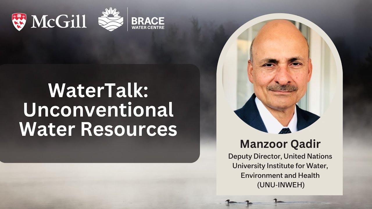 Watertalk: Unconventional Water Resources presented by Dr. Manzoor ...