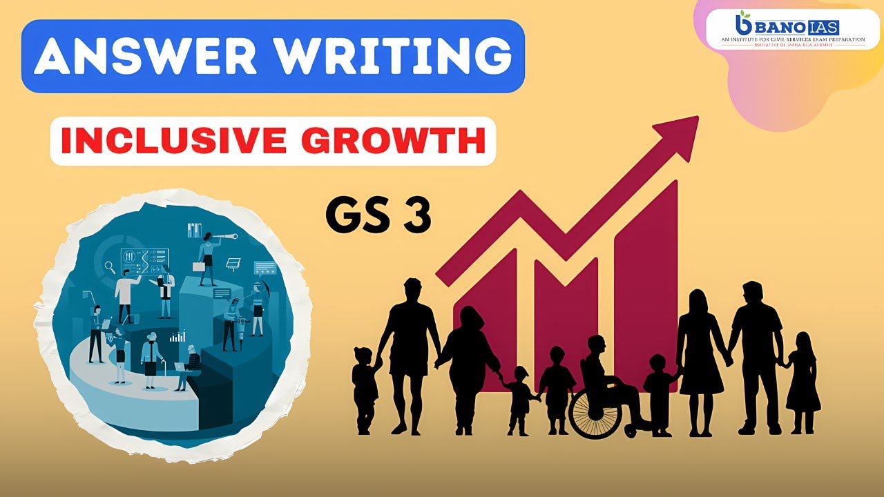 Answer Writing || UPSC GS-3 || Inclusive Growth || BANO IAS || Most ...