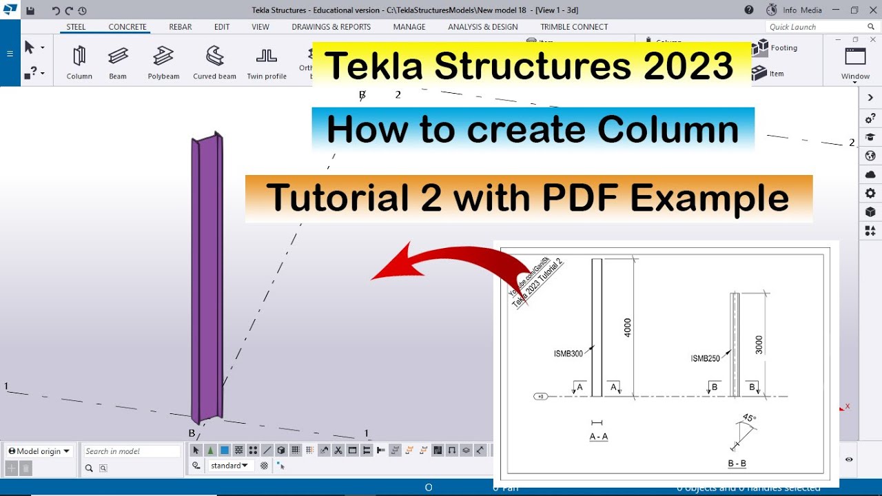 Tekla 2023 Tutorial 2 How To Create Column In Tekla Structures 2023 Youtube