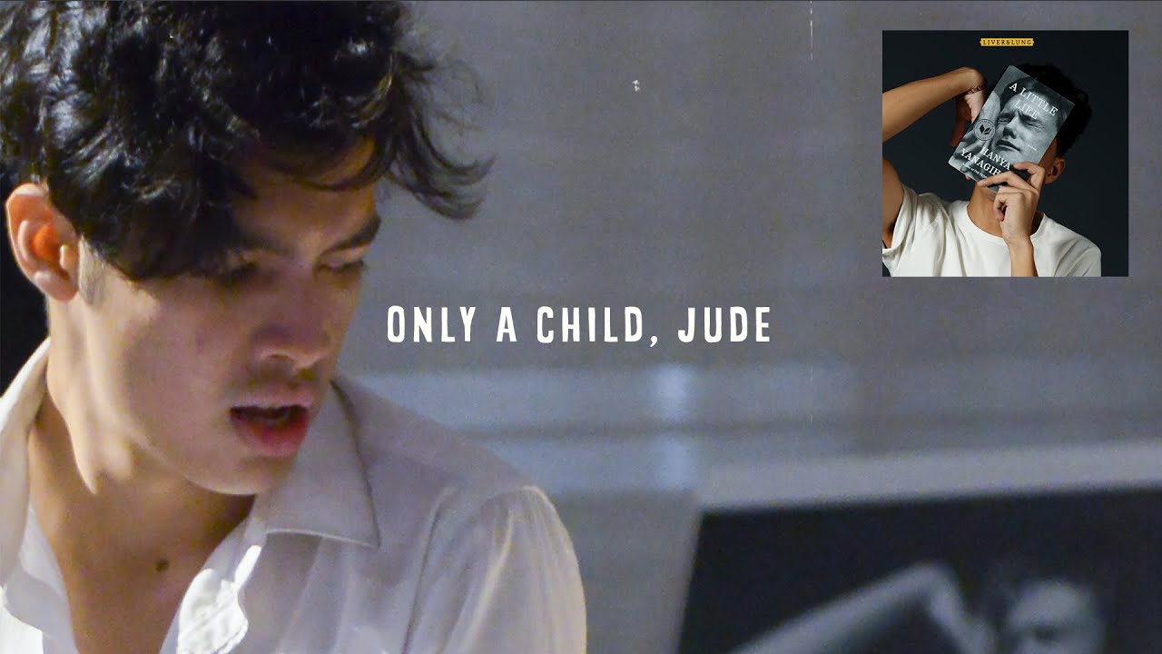 A Little Life Musical - Only A Child, Jude - Lyric Video - YouTube