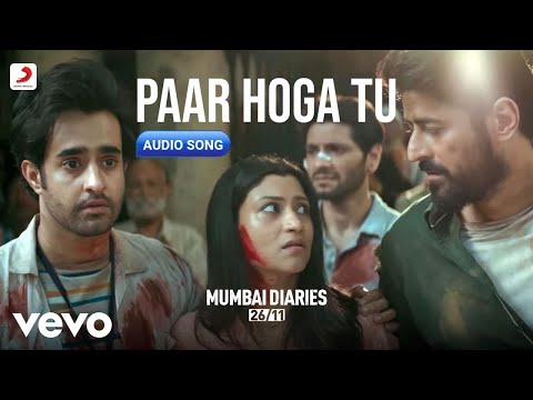 Paar Hoga Tu - Mumbai Diaries |Anand Bhaskar, Ashutosh Phatak |Audio Song