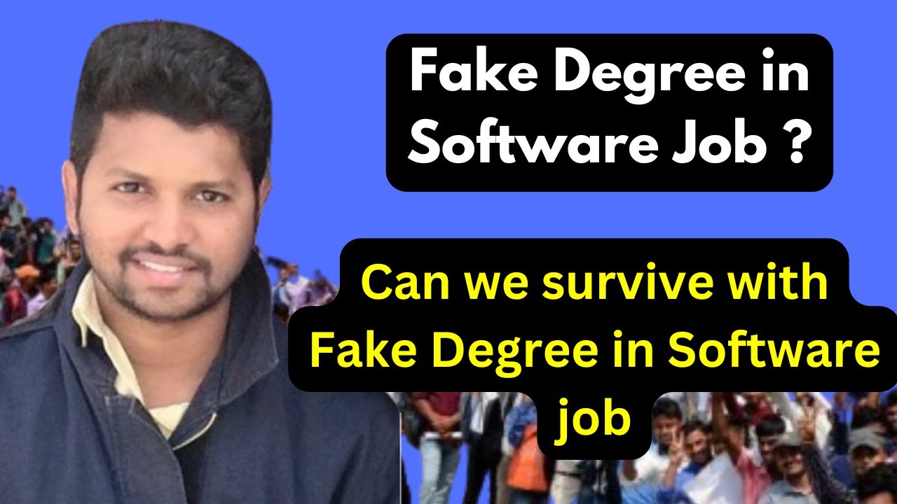 Fake Degree in Software Job ? | Can we survive with Fake Degree in ...