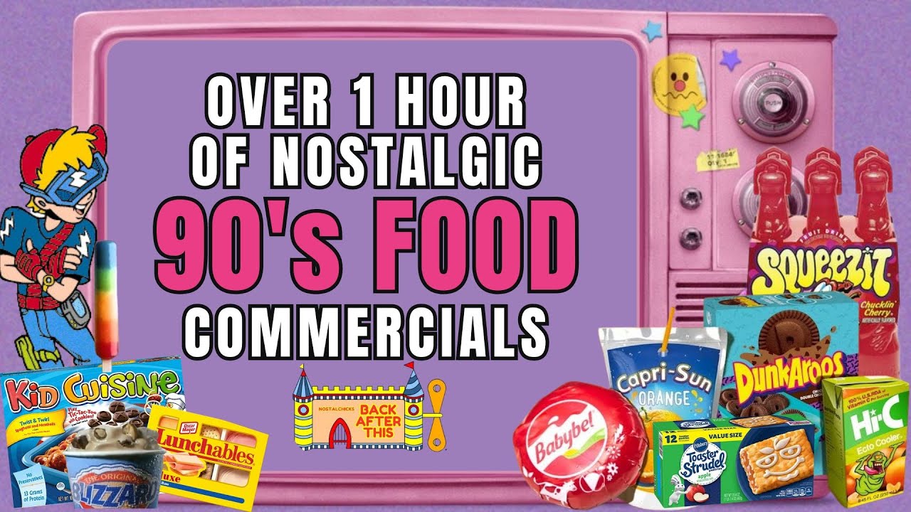 BACK AFTER THIS: OVER 1 HOUR OF NOSTALGIC 90'S FOOD COMMERCIALS - YouTube