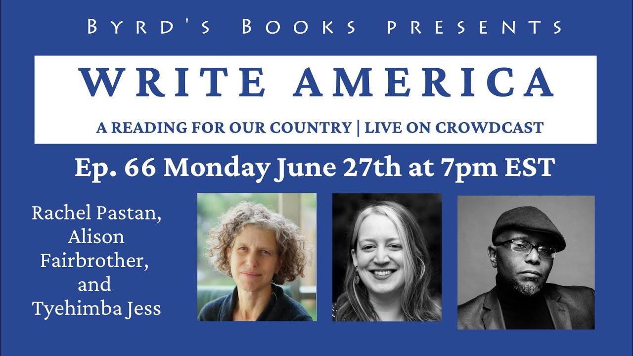 Write America episode 66: Rachel Pastan, Alison Fairbrother, and ...
