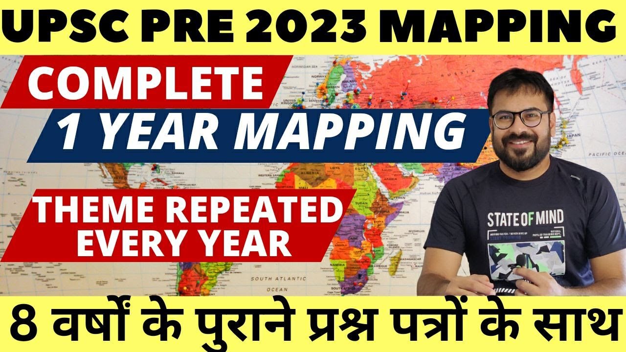 UPSC Mapping Trend Analysis & Theme Discuss | 1 year Current Mapping ...