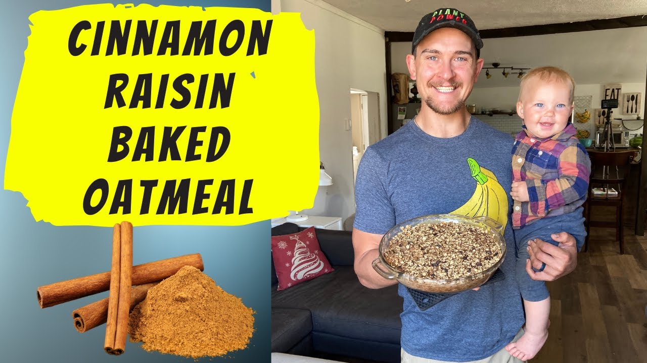 Cinnamon Raisin Baked Oatmeal | Vegan, Oil-Free, WFPB - YouTube