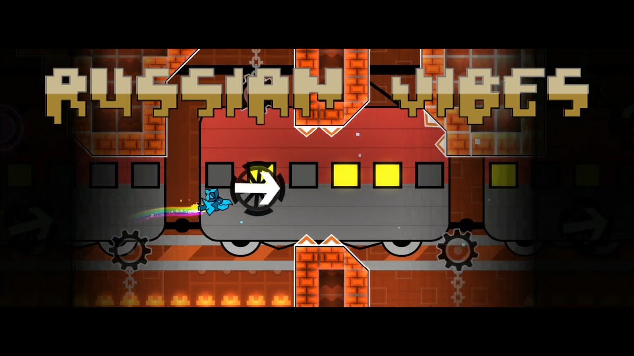 [2.2] Geometry dash Russian Vibes - YouTube