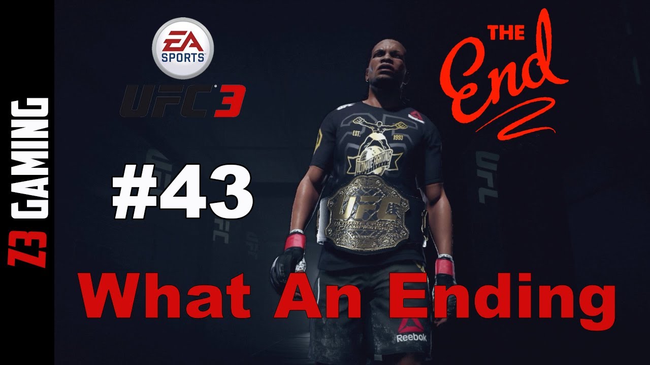 What An Ending EA Sports UFC 3-*Lightweight Career*: 43 - YouTube
