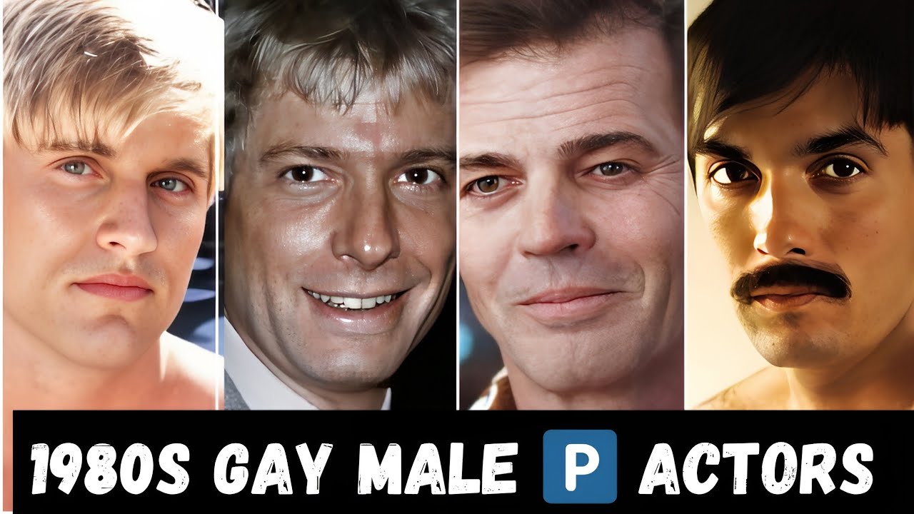10 Gay Male 🅿️ Actors Frome The 1980s Successful And Talented Gay