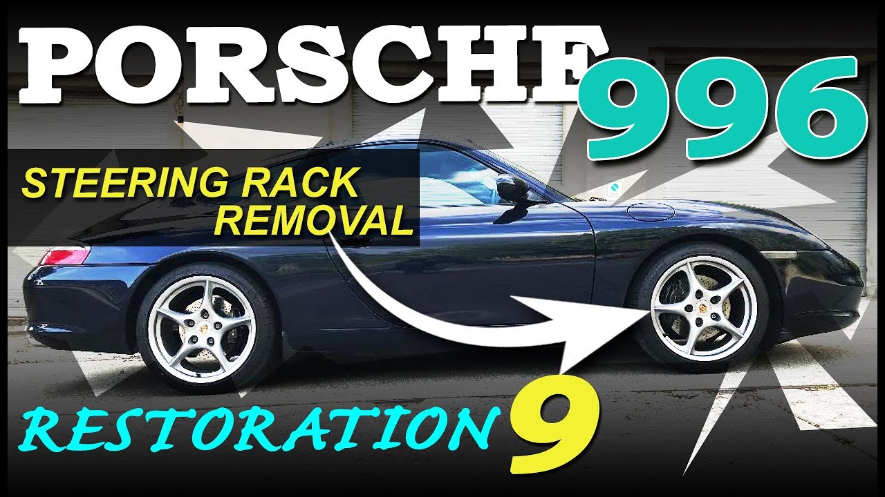 Porsche 996 Restoration - Part 9 - Steering Rack Removal & Sub-frame ...
