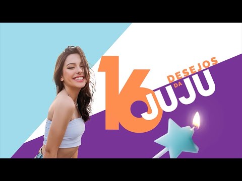 Samsung Apresenta - 16 Desejos da Juju