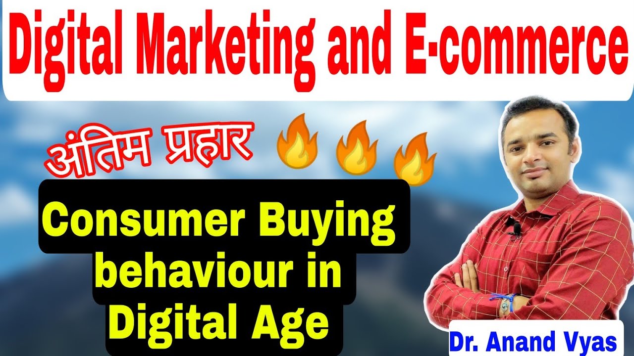 Important Question DM&E | Consumer Buying behaviour in Digital Age | 8 ...