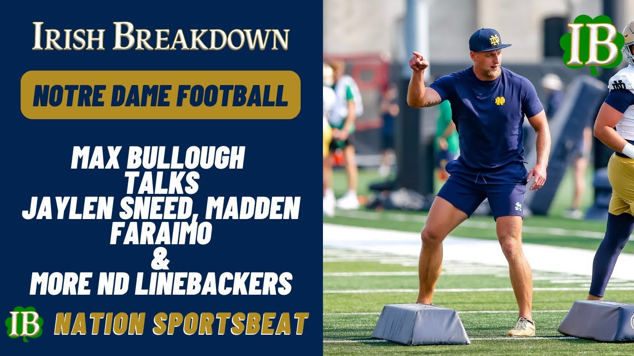 IB Nation Sportsbeat: Max Bullough Talks Jaylen Sneed, Madden Faraimo ...
