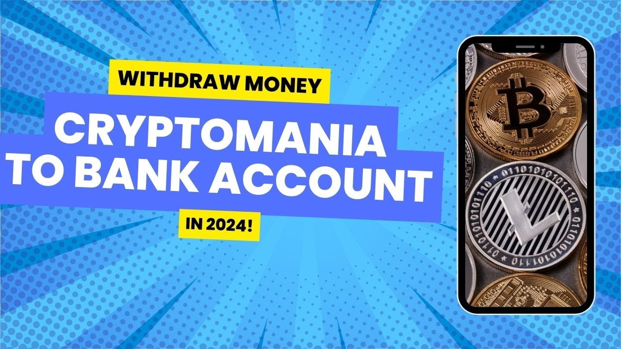 How to Withdraw Money From Cryptomania to Bank Account [Easy Guide] - YouTube