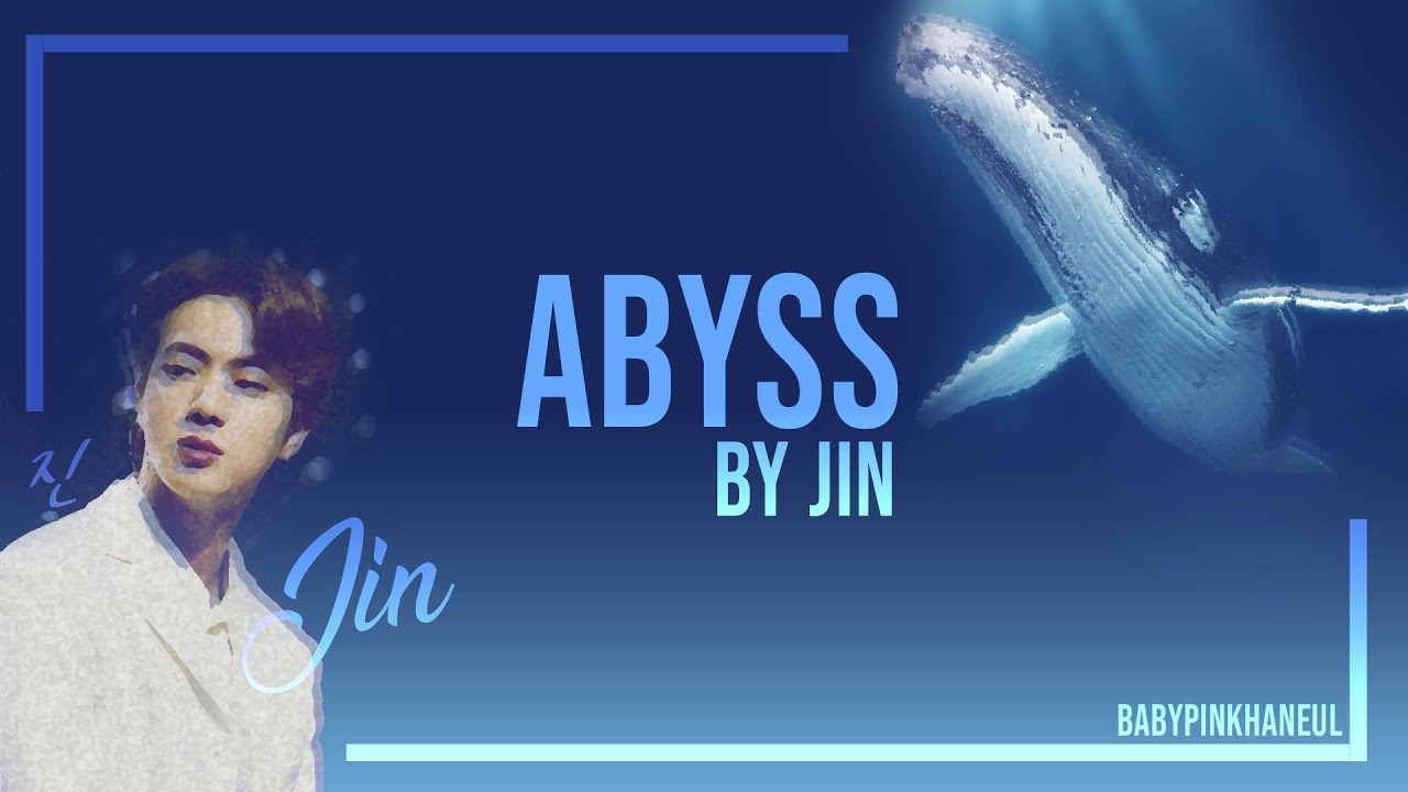 Jin (진) - Abyss Lyrics 가사 歌詞 [HAN/ROM/ENG] - YouTube