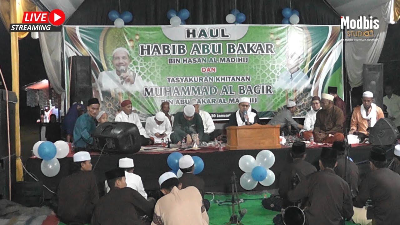 HAUL HABIB ABU BAKAR Bin Hasan Al Madihij & Khitanan Muhammad Al Bagir ...