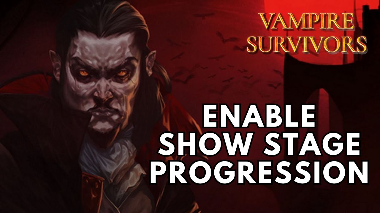 How to Enable Show Stage Progression in Vampire Survivors? 2024 - YouTube