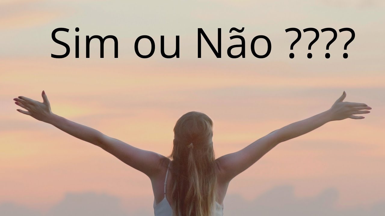 Mentalize uma pergunta é receba uma resposta !!!SIM OU NÃO - YouTube