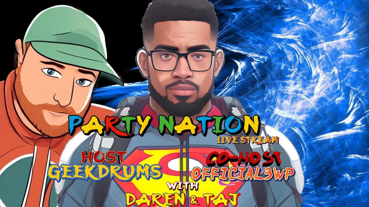 Party Nation Live Stream: #48- Lots to Discuss - YouTube