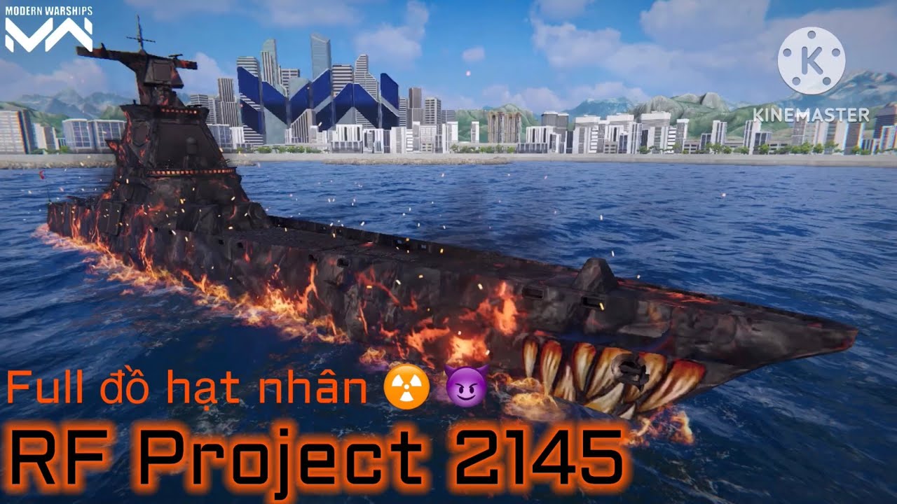 Modern Warships|RF Project 2145 full đồ hạt nhân… - YouTube