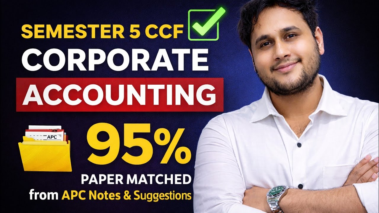 SEM 5 CCF CORPORATE ACCOUNTS PAPER ANALYSIS | 90-95% PAPER MATCHED ...