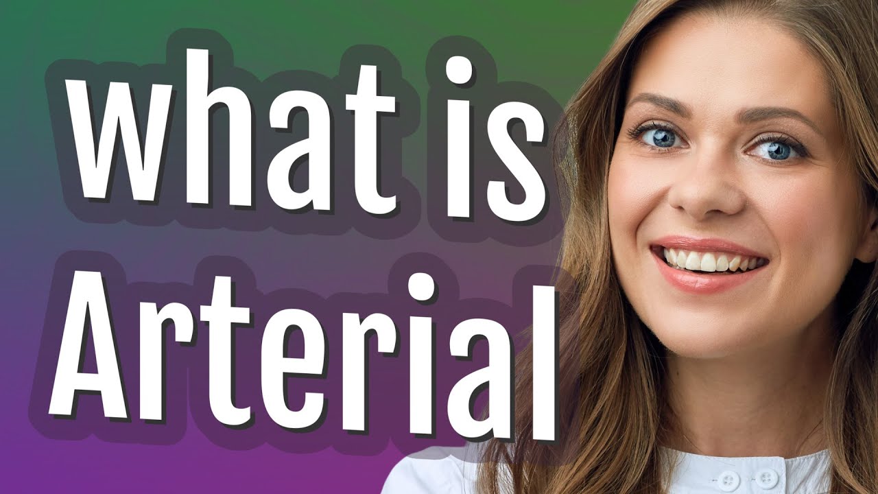 Arterial | meaning of Arterial - YouTube