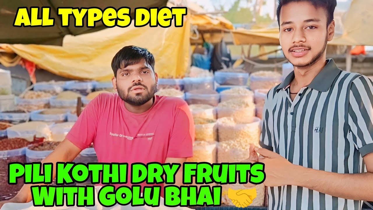 Exploring the Vibrant Pili Kothi Dry Fruits Market 💪 - YouTube