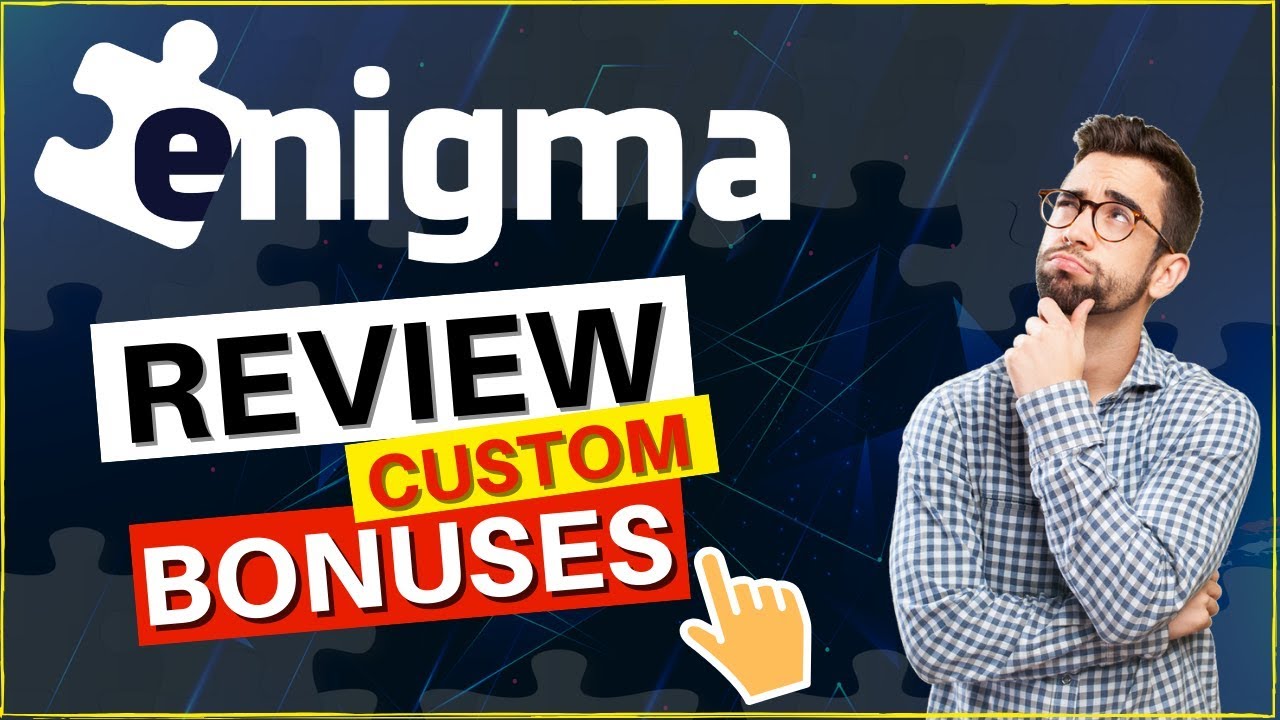 Enigma Review 🔥Get My Exclusive Enigma Bonuses 🔥 - YouTube