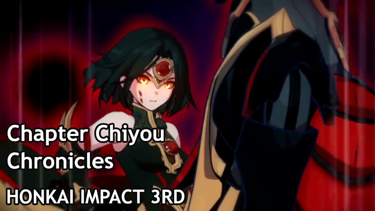 [CN Dub] Chronicles: Chapter Chiyou - Honkai Impact 3rd - YouTube