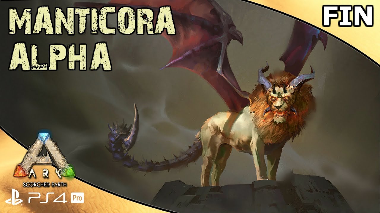MANTICORA ALPHA | ARK Scorched Earth [# FIN] | Servidor Oficial PVE ...