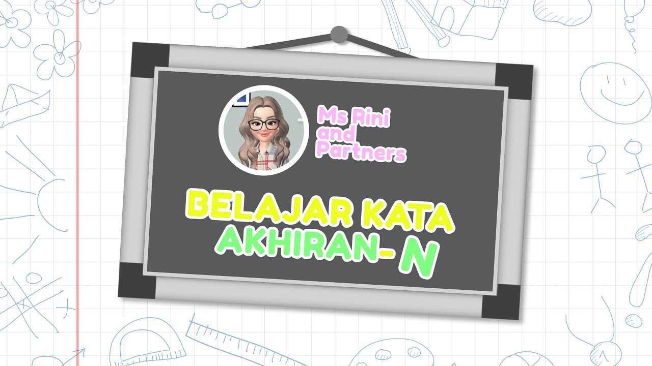 BELAJAR KATA AKHIRAN N - YouTube