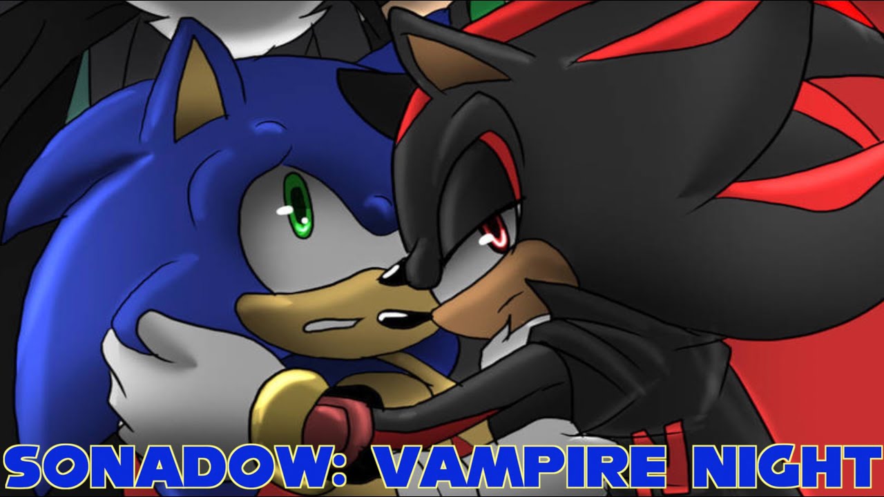 Sonadow: Vampire night 🧛🏽‍♀️💙 (comic dub) - YouTube