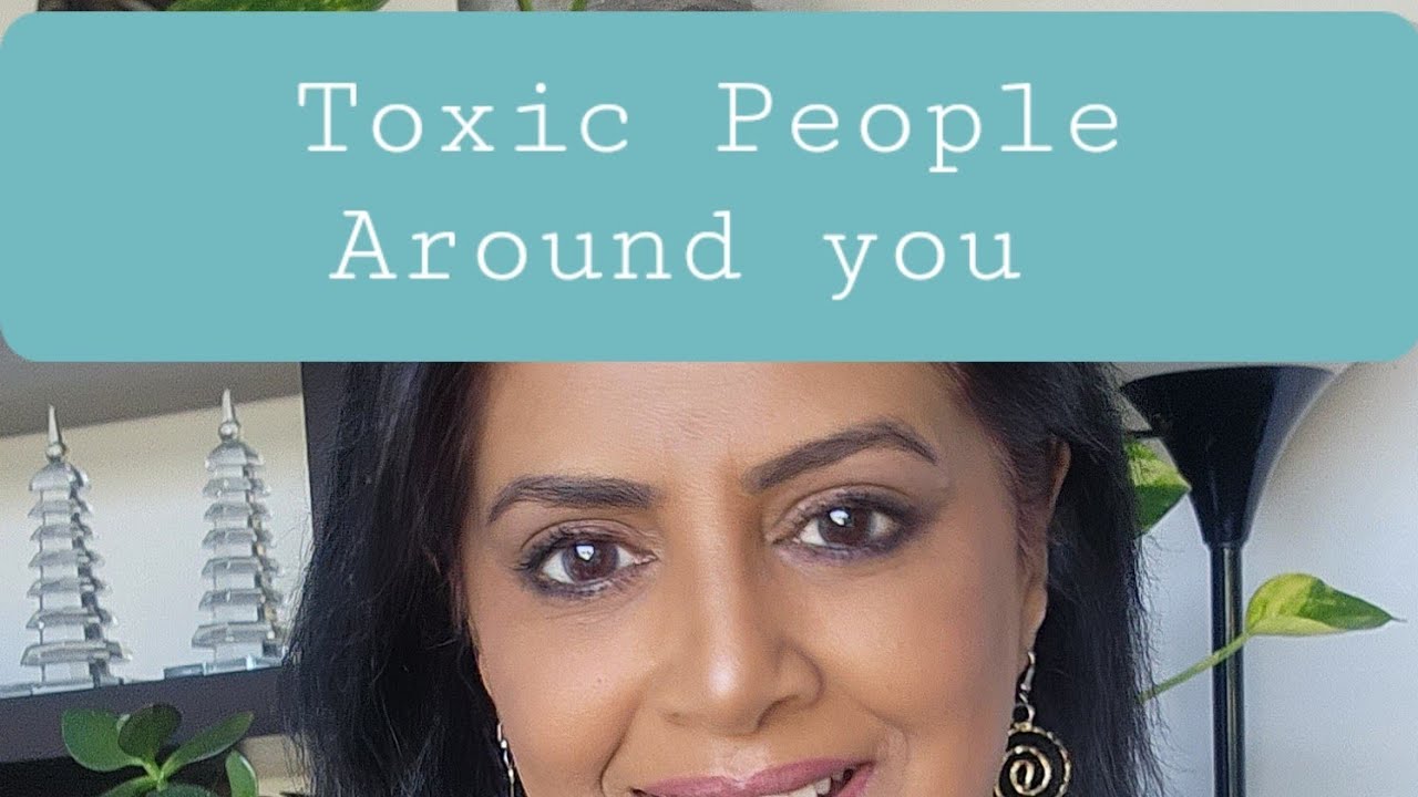 Toxic People Around you - YouTube