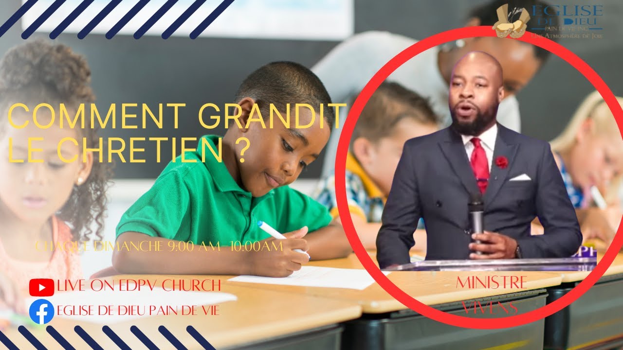 COMMENT GRANDIT LE CHRETIEN ? - YouTube