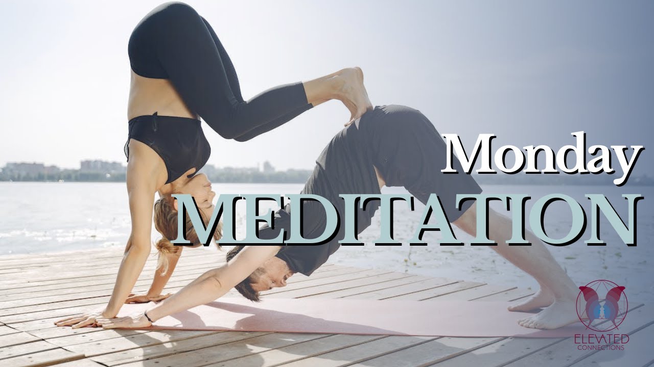 Monday Meditation - YouTube