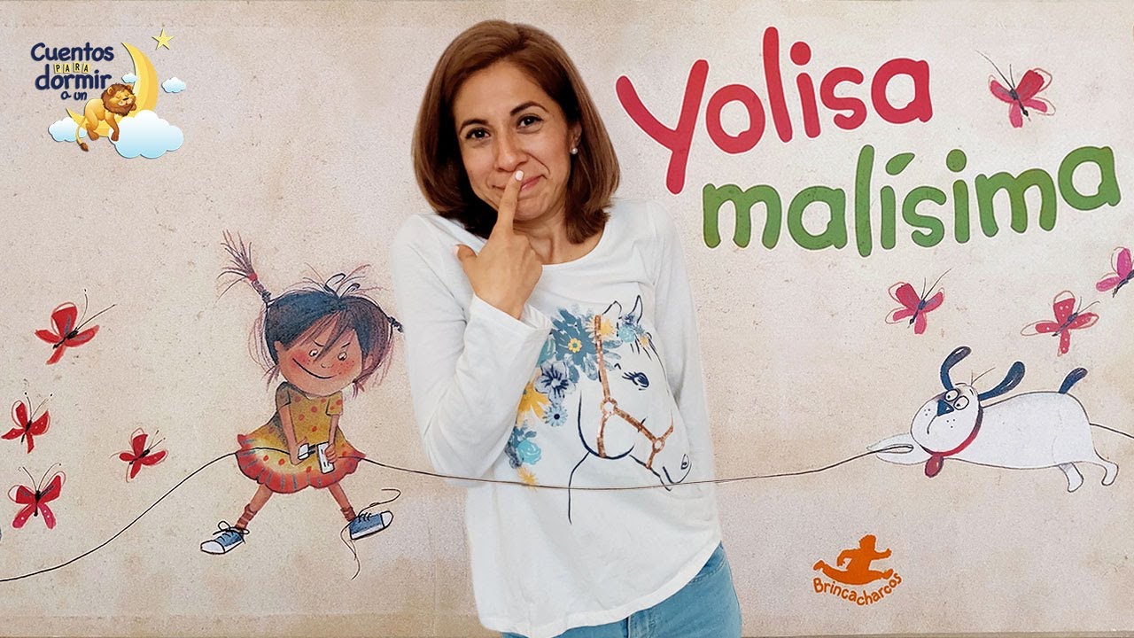 Yolisa Malísima | Cuentos para dormir a un León - YouTube