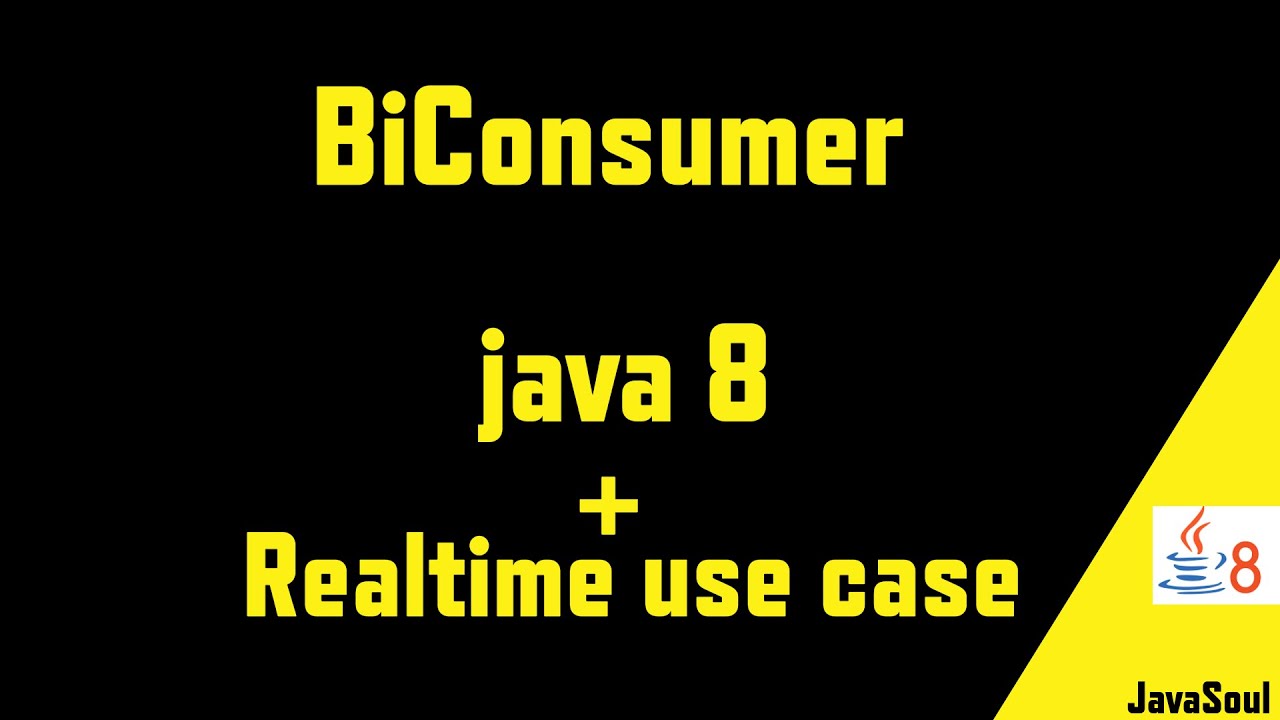 Biconsumer In Java8 Biconsumer In Java8 With Real Time Example Biconsumer In Java8 Tutorials 8344