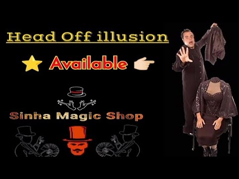 ⭐ Head off illusion Magic trick👉🏻 Contact to buy 👇🏻Sinha Magic Shop 🤡 ...