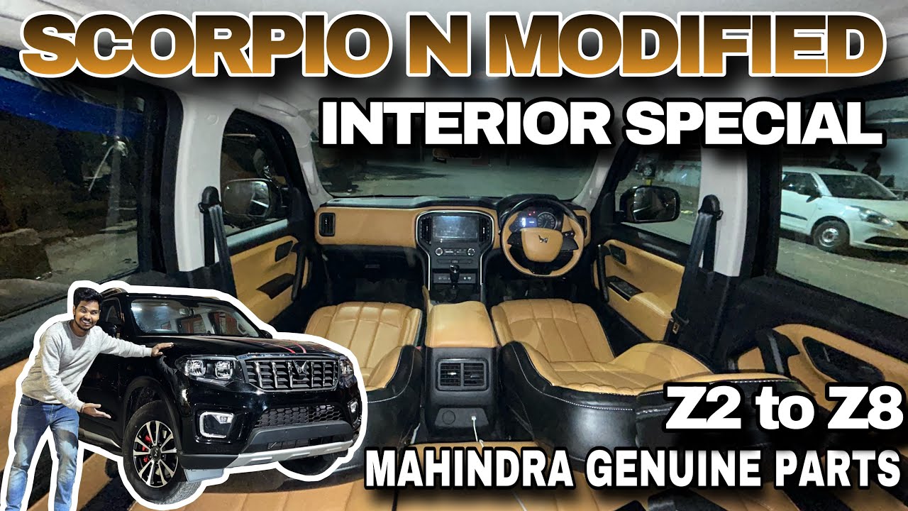 SCORPIO N INTERIOR | MANGO INTERIOR | Z2 to Z8 Modified | MAHINDRA ...