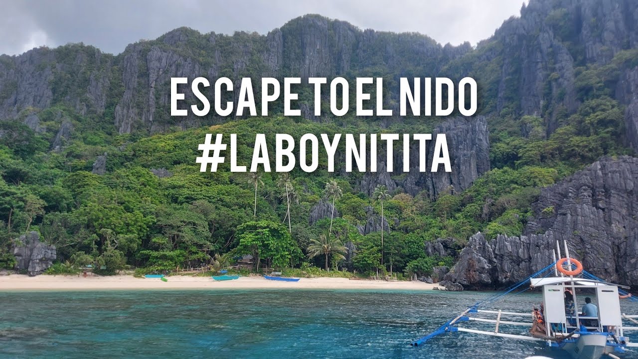 El Nido Palawan, Tour A Escapade | August 2022 | VE17 | Laboy ni tita ...