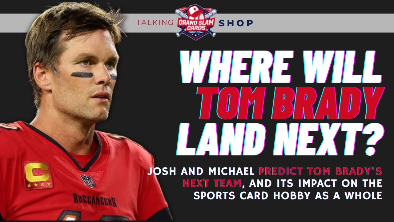 The Talking Shop Podcast (S2E7) - Where Will Tom Brady Land Next? - YouTube