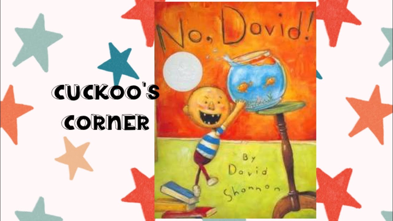 No, David book by D. Shannon Children’s Story Time at Cuckoo’s Corner ...