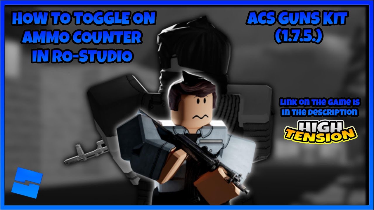 How to enable Ammo Counter in ACS guns kit • Roblox Studio Tutorial ...
