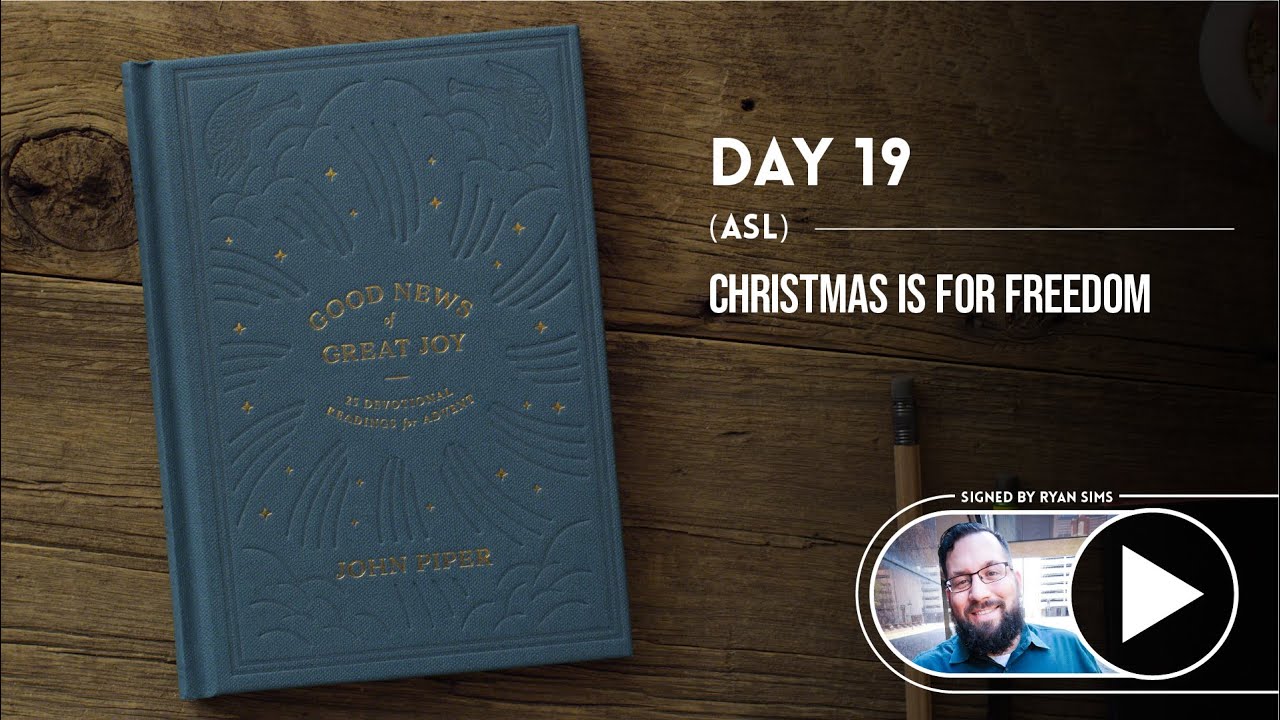 Day 19: Christmas Is for Freedom (ASL) - YouTube