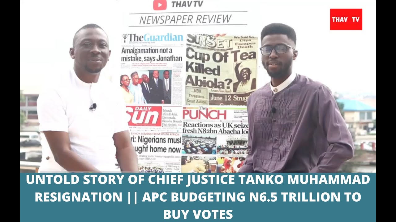 Untold Story Of Chief Justice Tanko Muhammad Resignation || APC ...
